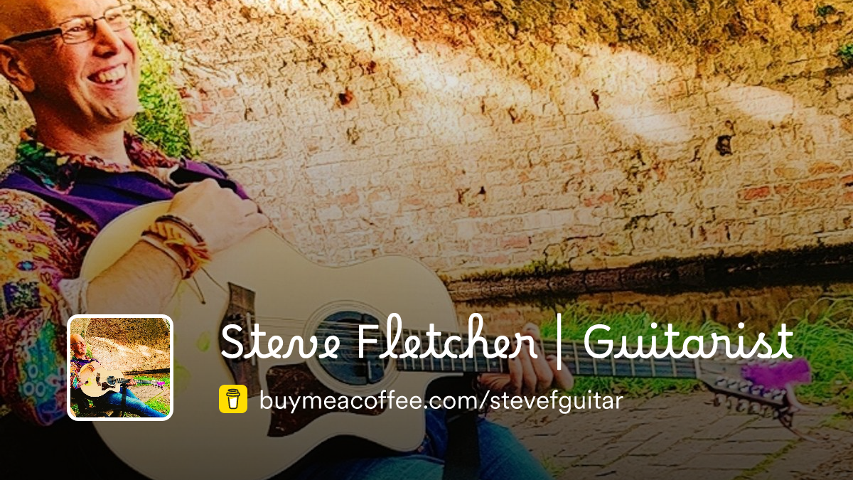 Steve Fletcher | Guitarist is I produce online YouTube videos giving ...