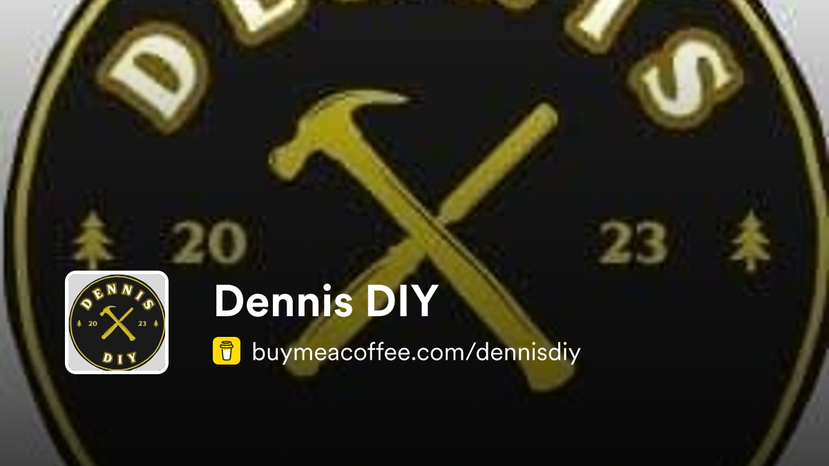 Dennis DIY - Buymeacoffee