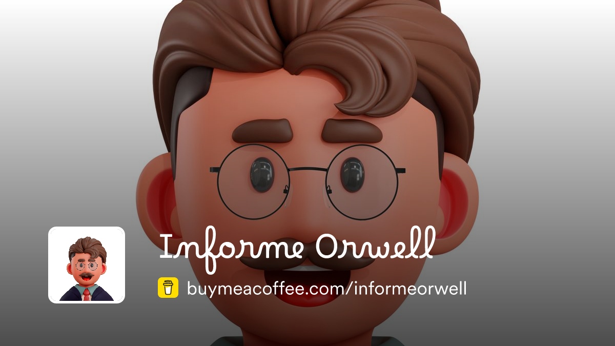 Informe Orwell is Información - Buymeacoffee