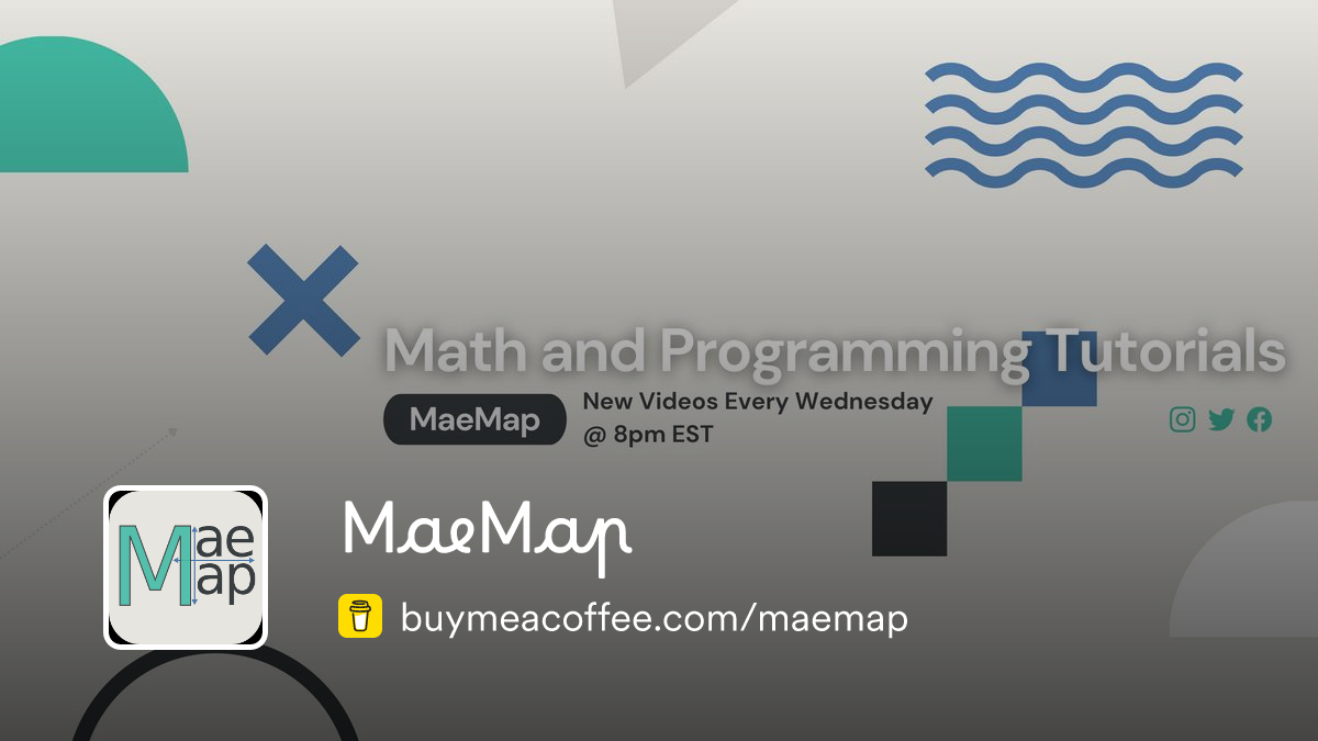 MaeMap is creating math and programming tutorials for you! - Buymeacoffee