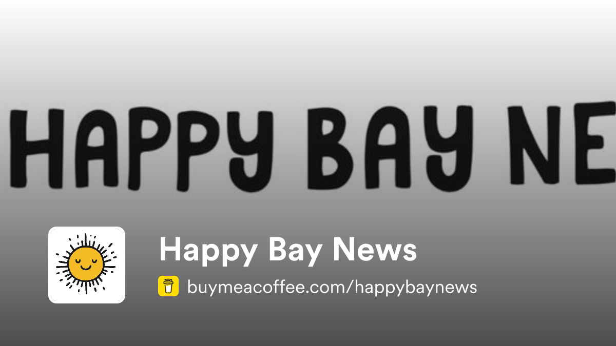 Extras | Happy Bay News - Buymeacoffee
