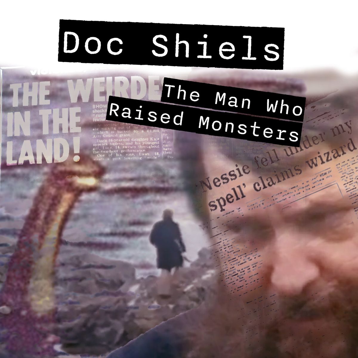 Episode 58: Doc Shiels, Monster Hunter Part 2 - Fairies and Sea ...