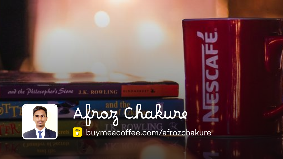 Afroz Chakure is creating blogs for the interactive generation - Buymeacoffee