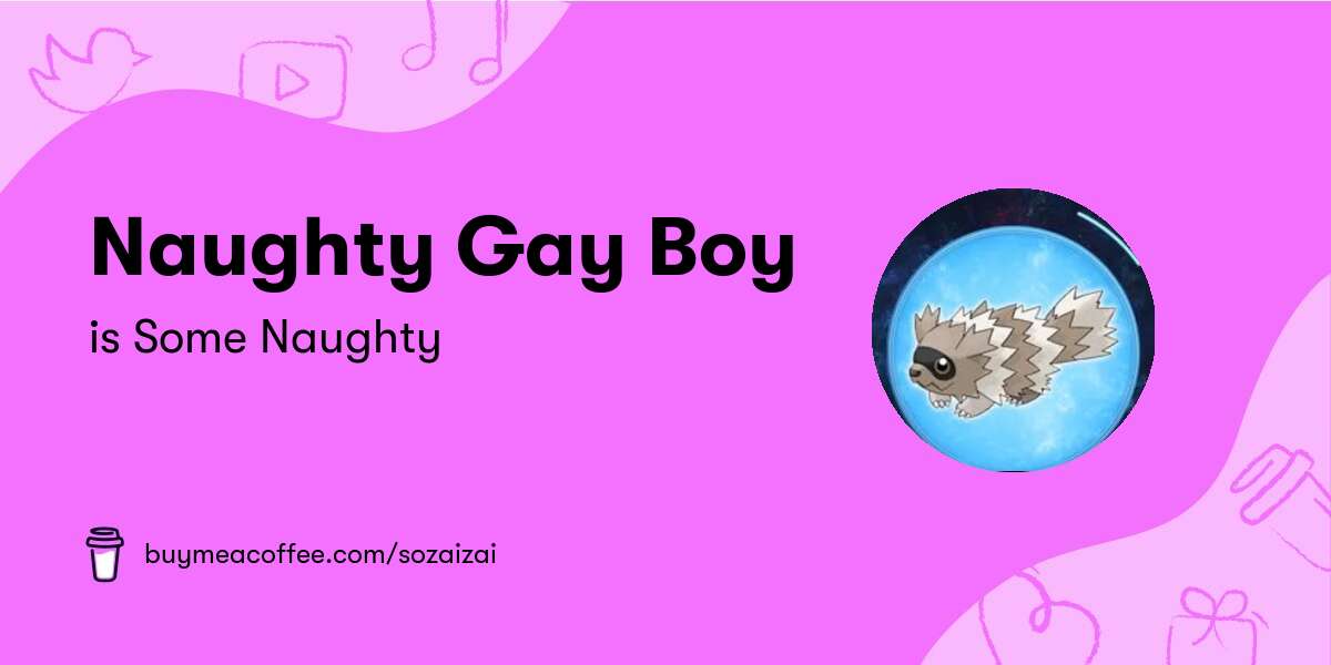 Posts | Naughty Gay Boy🍆 - Buymeacoffee