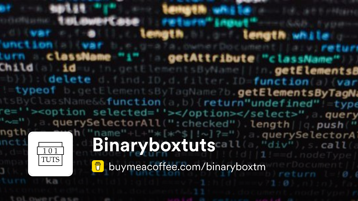 Binaryboxtuts is Writing tutorials about web development - Buymeacoffee