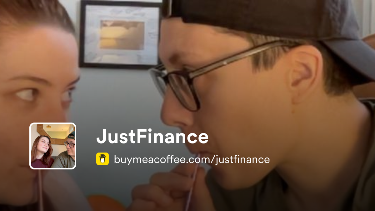 JustFinance is Creating YouTube videos documenting our journey with finances! - Buymeacoffee
