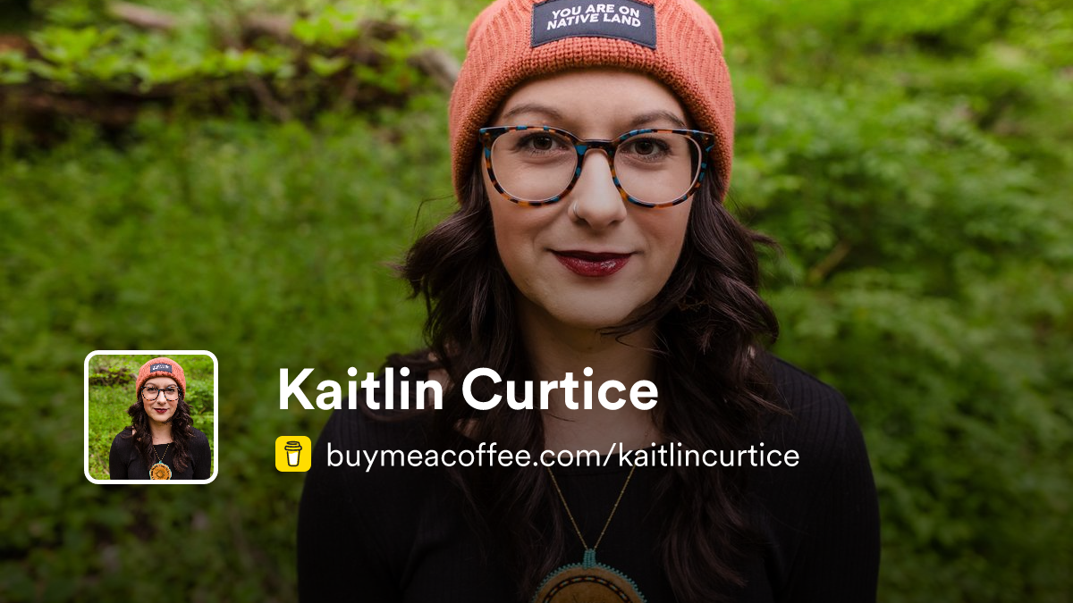 Kaitlin Curtice - Buymeacoffee