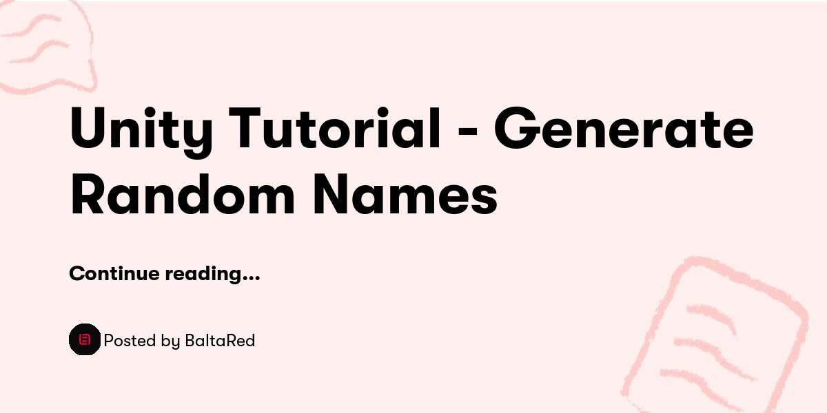 Unity Tutorial - Generate Random Names — BaltaRed - Buymeacoffee