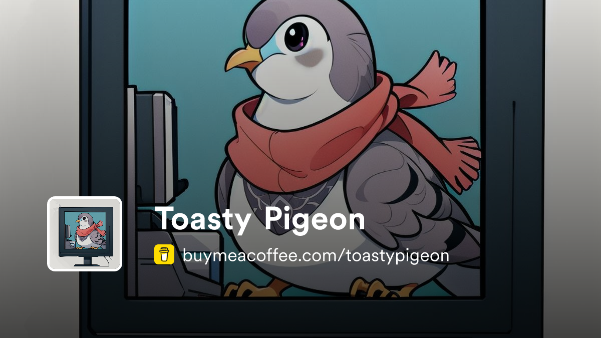 Toasty Pigeon is Character cards + How-to guides - Buymeacoffee