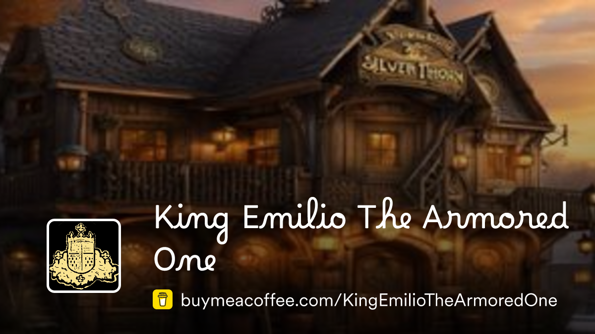 King Emilio The Armored One - Buymeacoffee