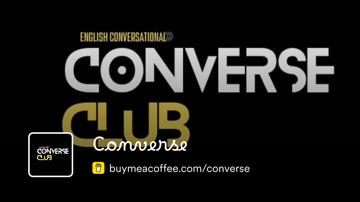 Converse is Learning English through meetings! - Buymeacoffee