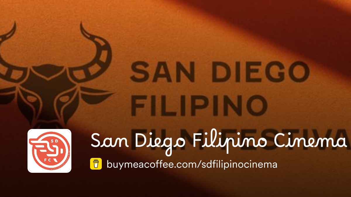 San Diego Filipino Cinema - Buymeacoffee