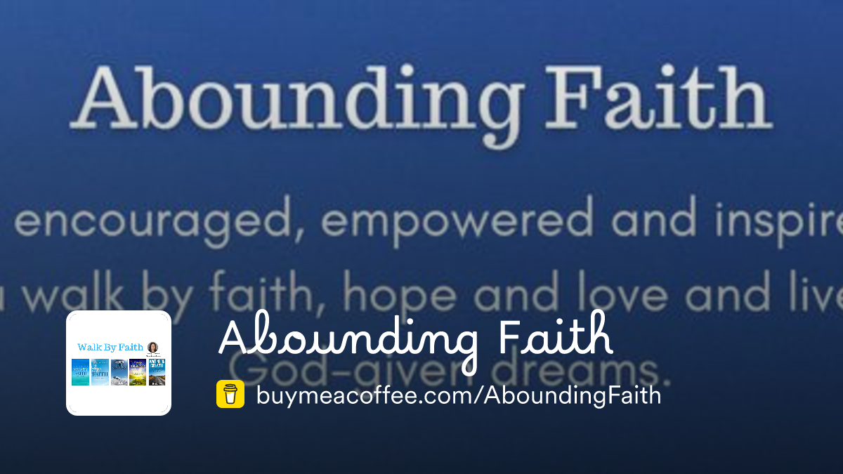 Abounding Faith is creating Christian inspirational books, podcast ...