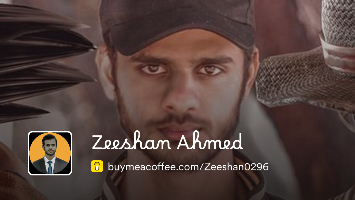 Zeeshan Ahmed - Buymeacoffee