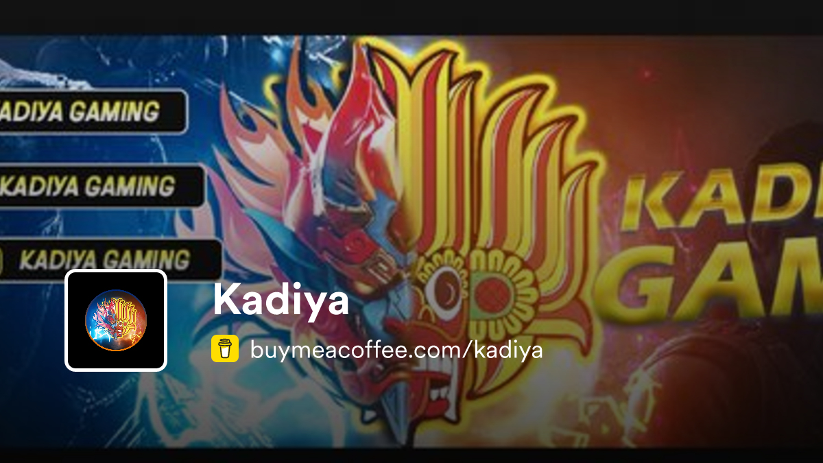 Kadiya is Gaming Content - Buymeacoffee