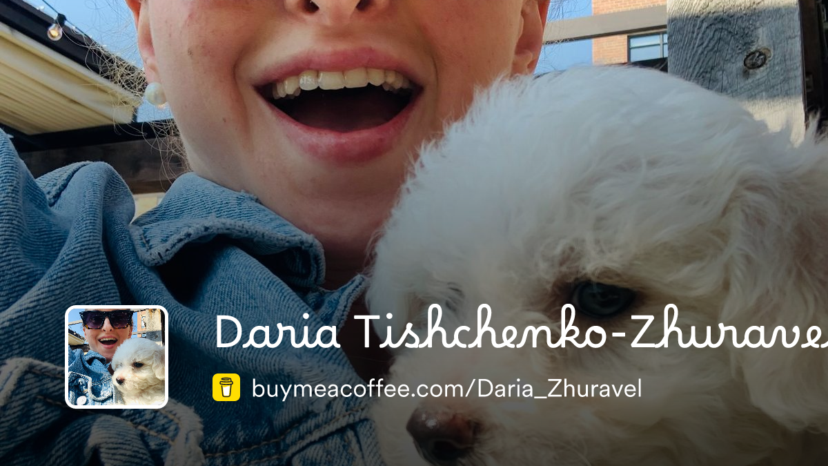 Daria Tishchenko-Zhuravel - Buymeacoffee