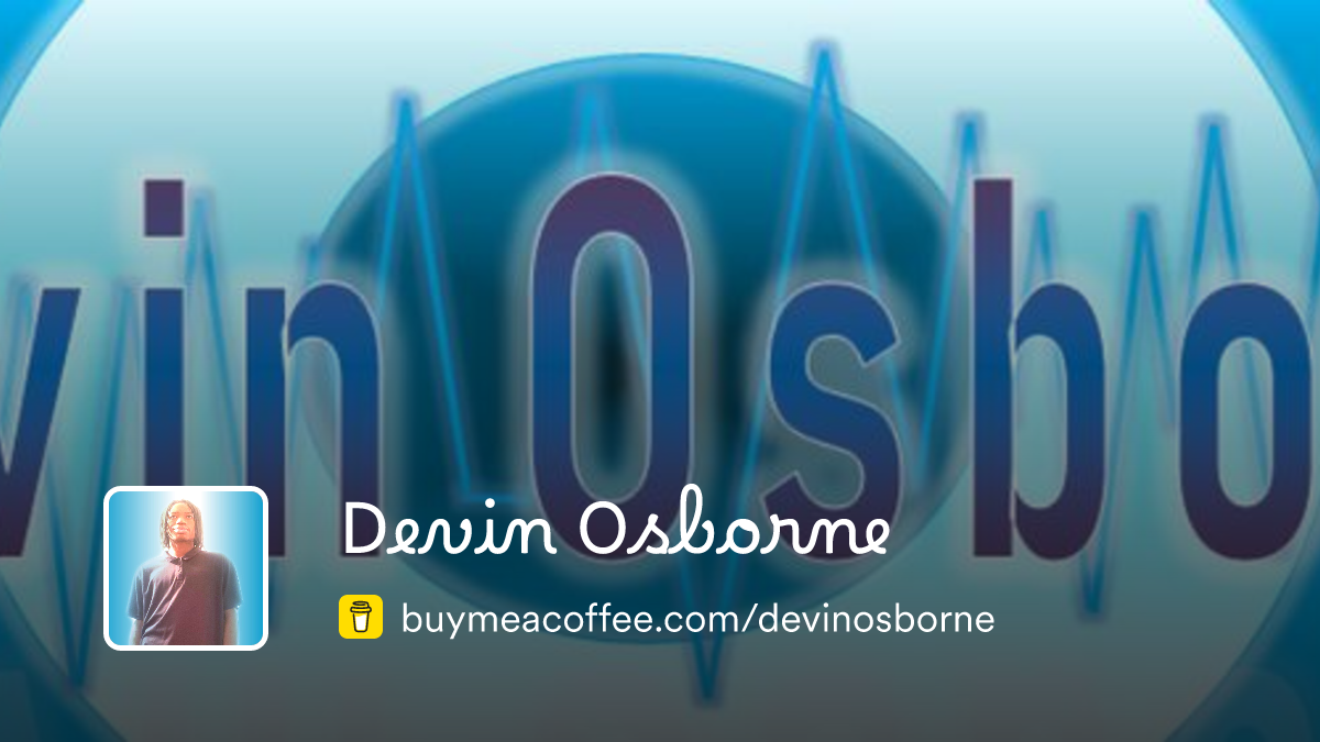 Extras | Devin Osborne - Buymeacoffee