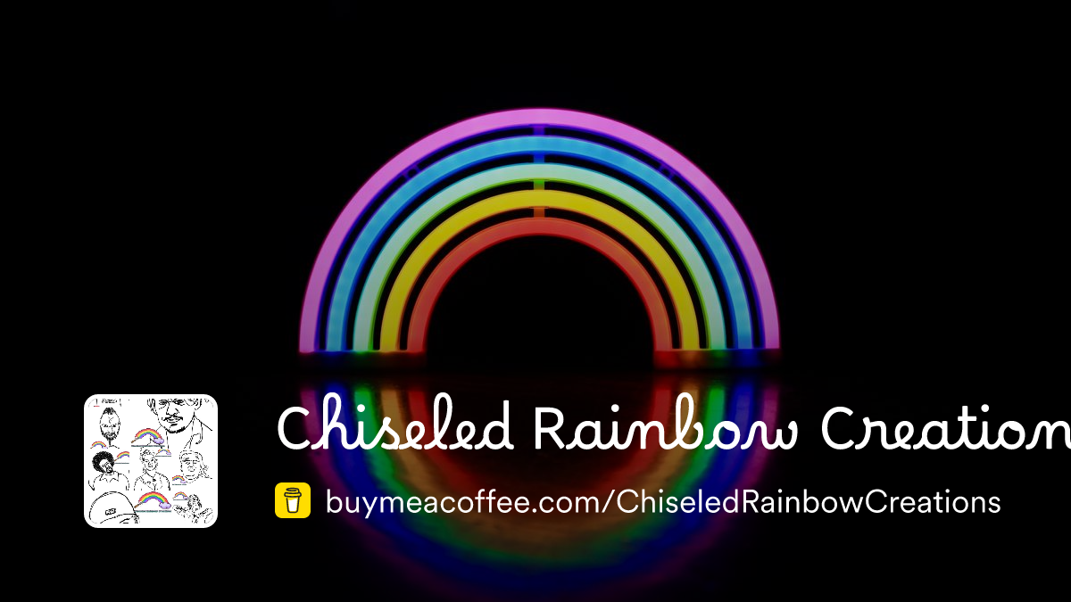 Chiseled Rainbow Creations is digital portraits - Buymeacoffee