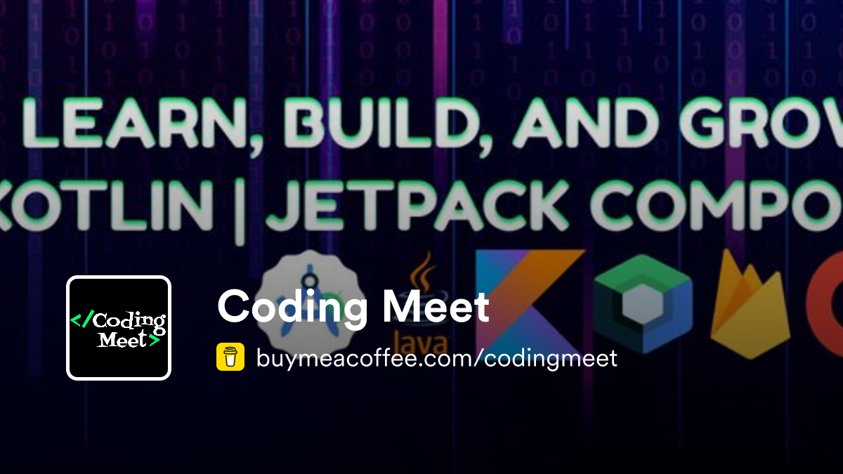 Coding Meet is Android Development Tutorials - Buymeacoffee