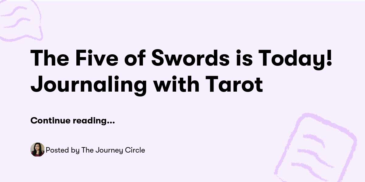 The Five of Swords is Today! Journaling with Tarot — The Journey Circle ...