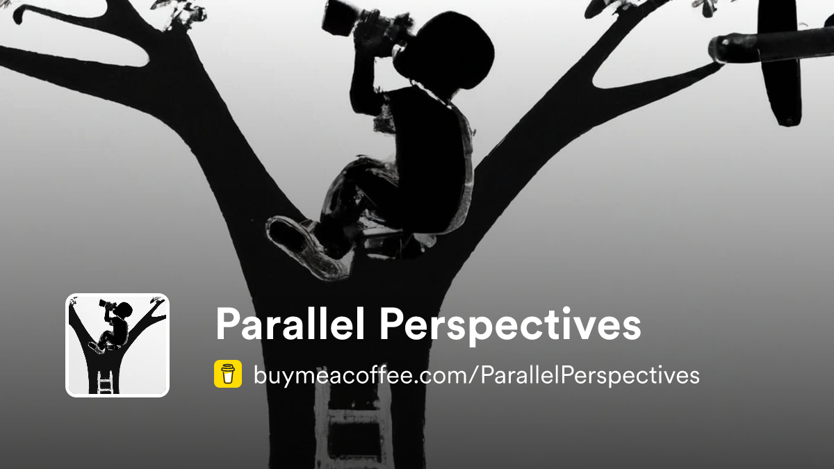 Parallel Perspectives - Buymeacoffee