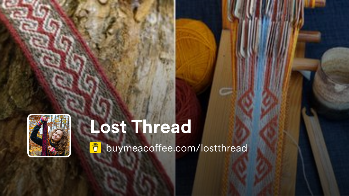 Lost Thread is tablet weaving - Buymeacoffee