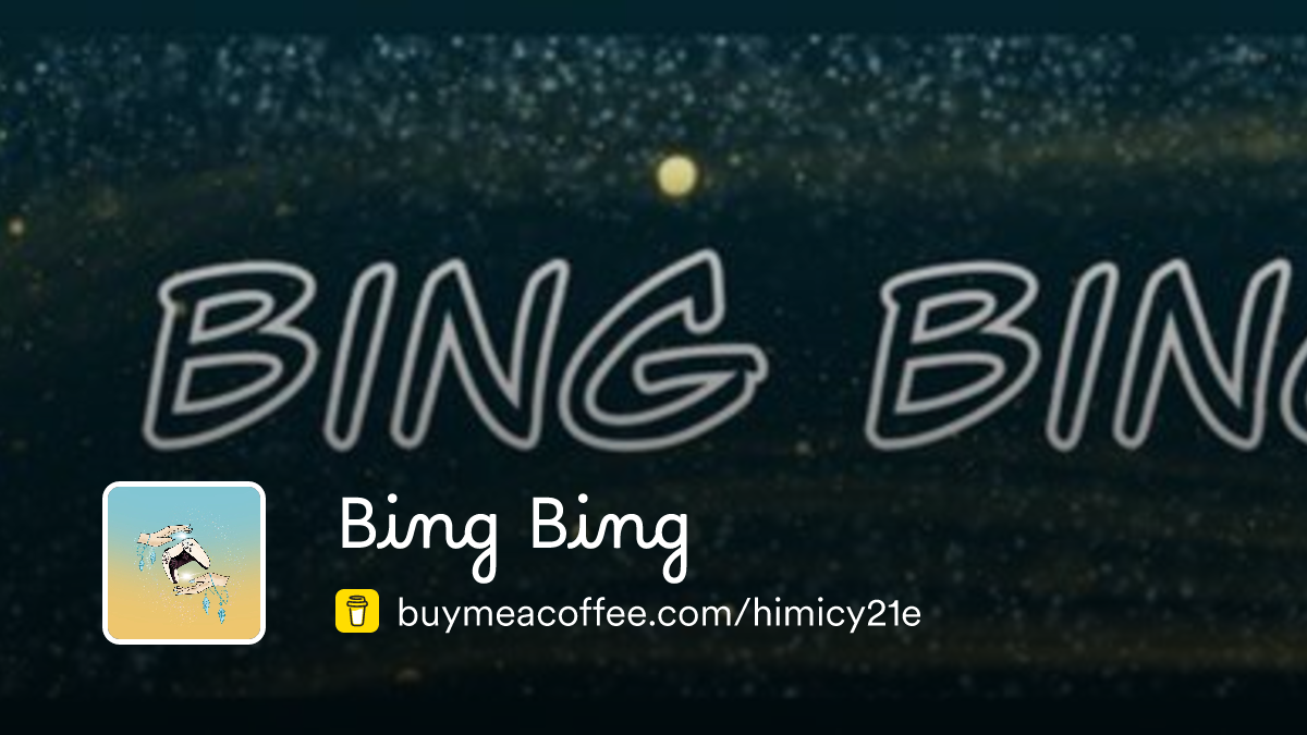 Bing Bing is games - Buymeacoffee