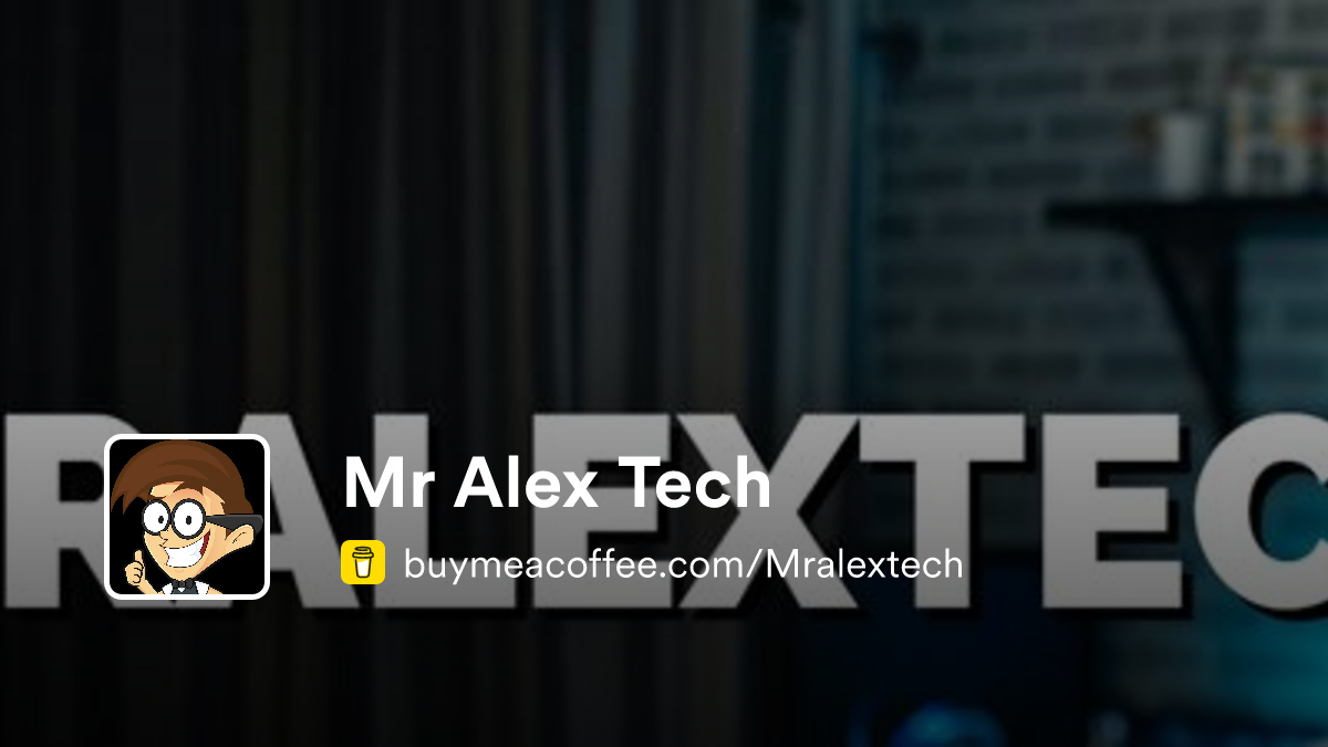 Mr Alex Tech is creating useful, fun and entertaining Youtube videos ...