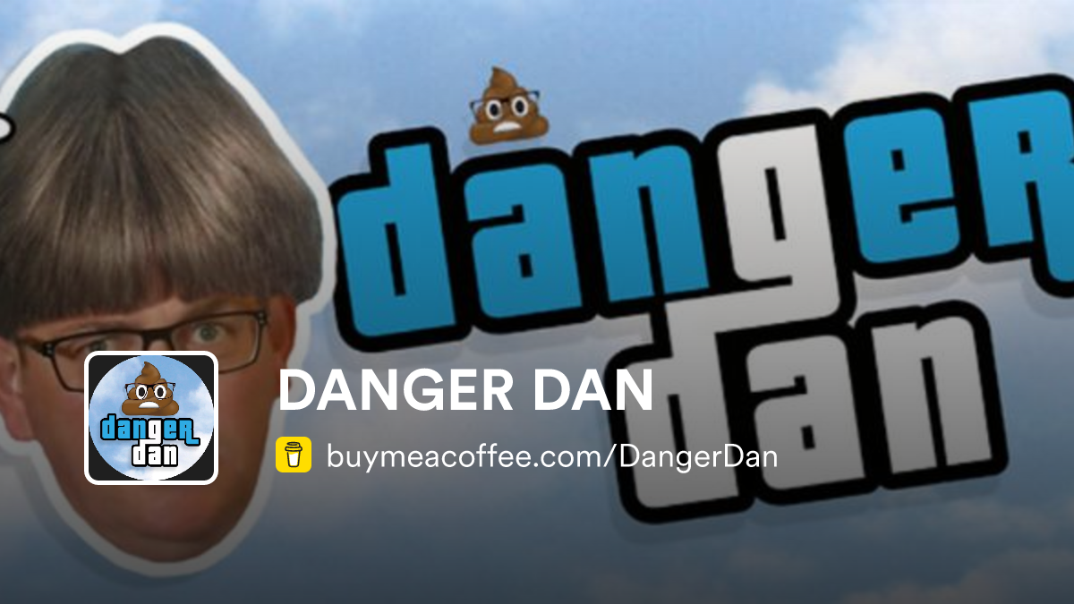 DANGER DAN is Creating political and community satire. - Buymeacoffee