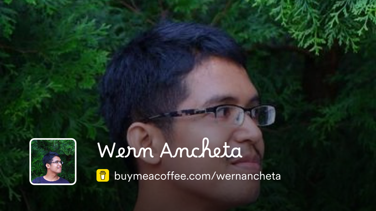 Wern Ancheta - Buymeacoffee