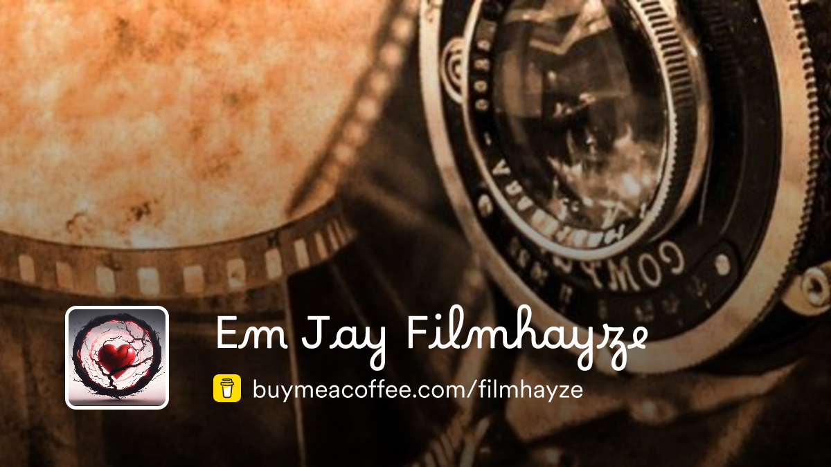 Em Jay Filmhayze - Buymeacoffee