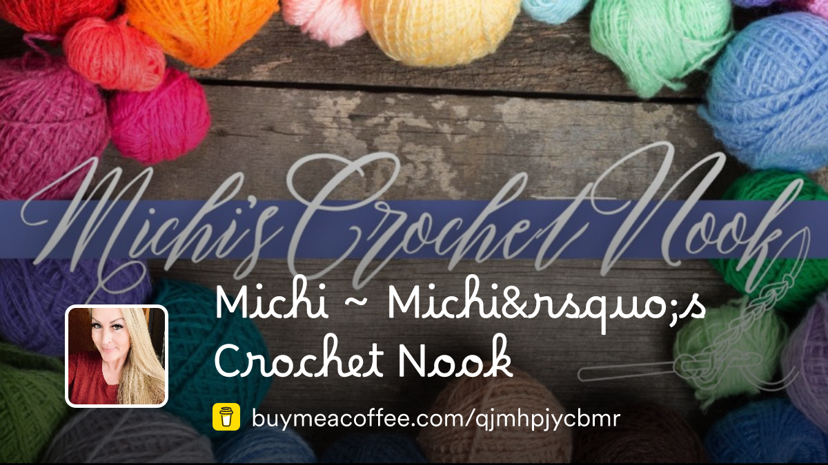 Michi ~ Michi’s Crochet Nook - Buymeacoffee