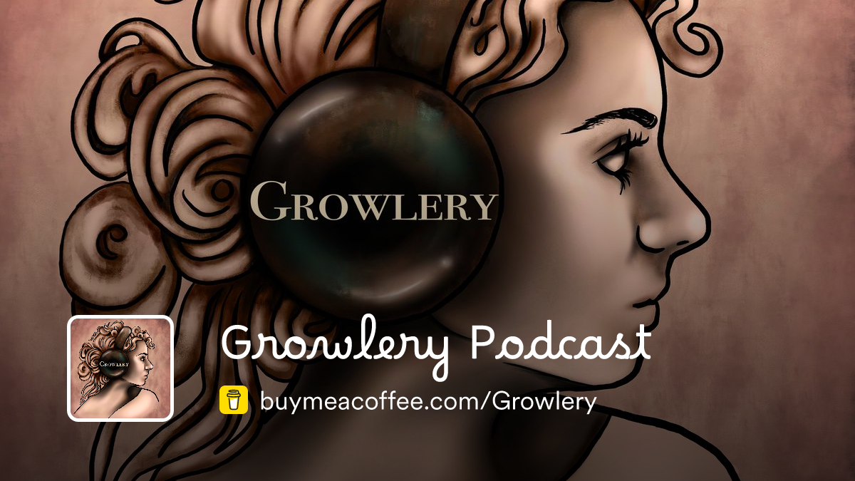 Growlery Podcast is Podcasting about Media Artifacts and Making Art ...
