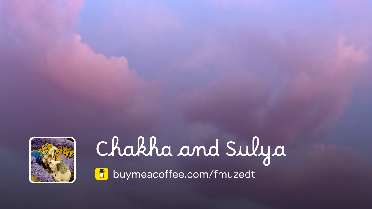 Chakha and Sulya - Buymeacoffee