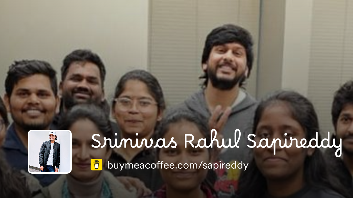 Srinivas Rahul Sapireddy - Buymeacoffee