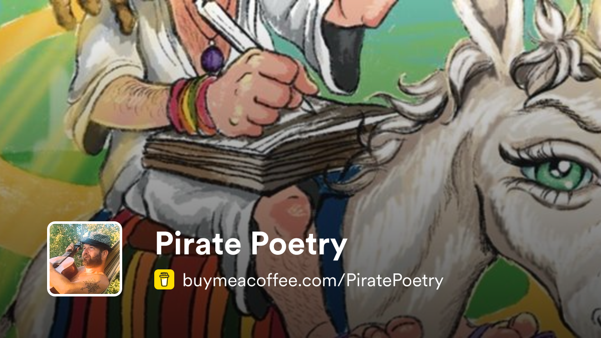 Pirate Poetry is Poetry & rebellious thoughts & insperation - Buymeacoffee