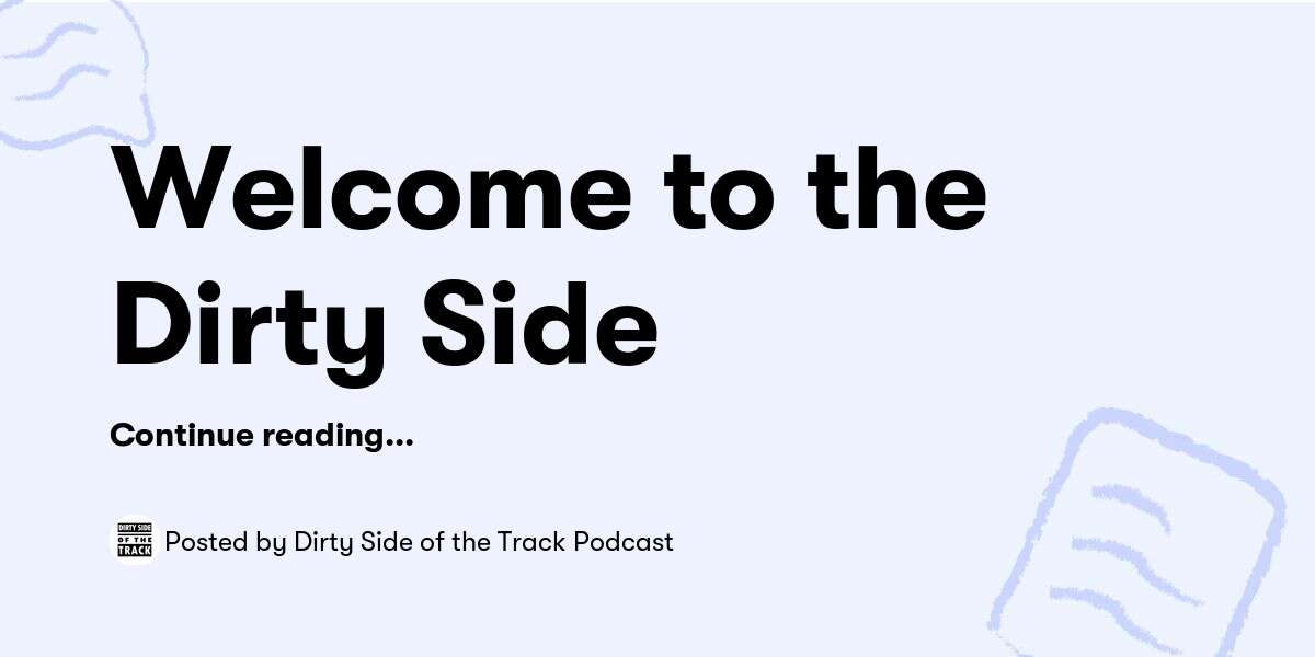 Welcome to the Dirty Side — Dirty Side of the Track Podcast - Buymeacoffee