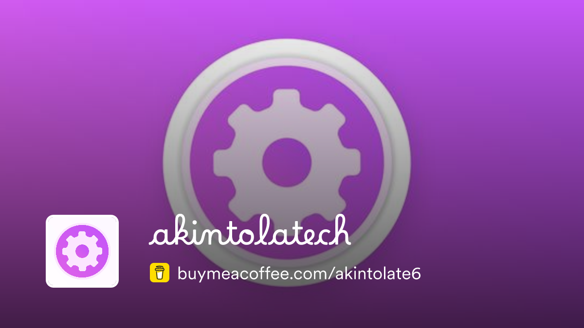 akintolatech is Creating Stunning Web and Mobile Experiences - Buymeacoffee