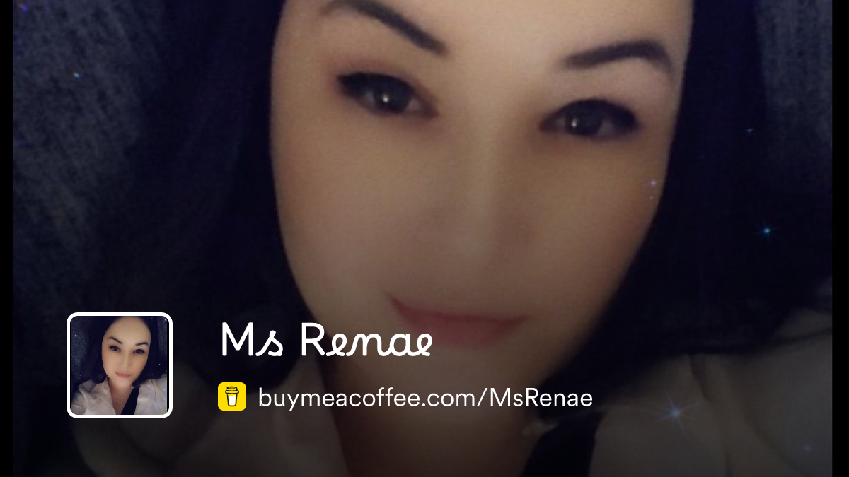 Ms Renae - Buymeacoffee