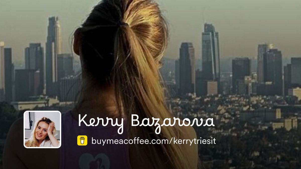 Kerry Bazarova is Reaction and other fun videos! - Buymeacoffee