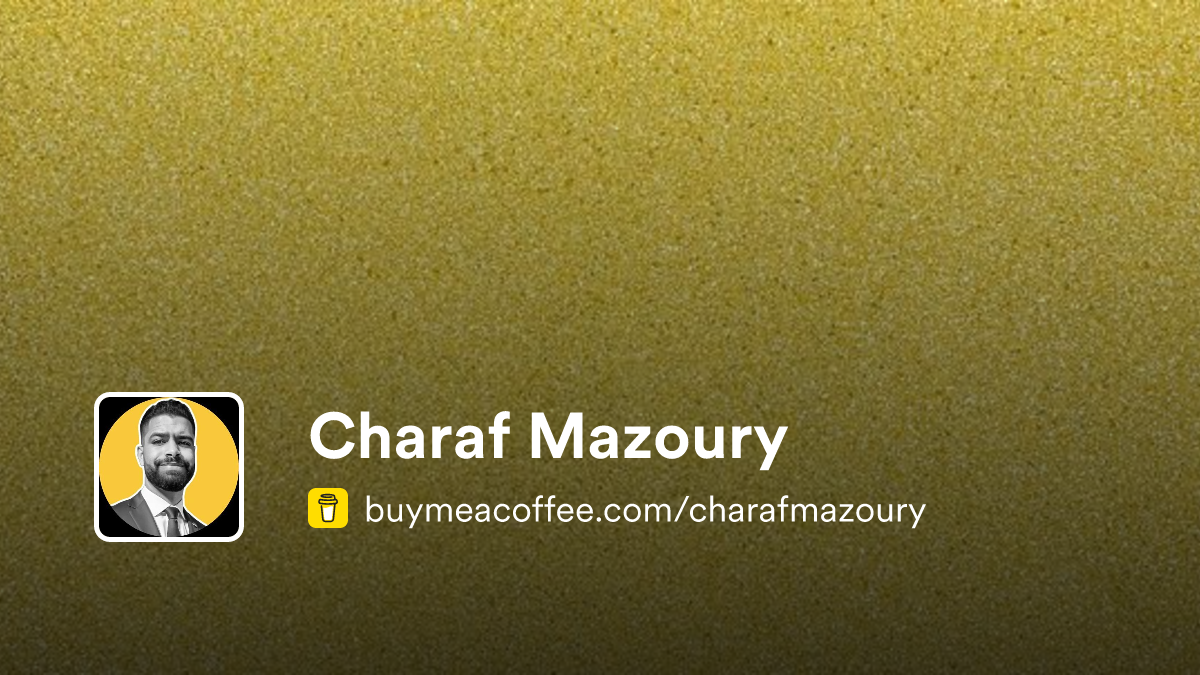 Membership | Charaf Mazoury - Buymeacoffee