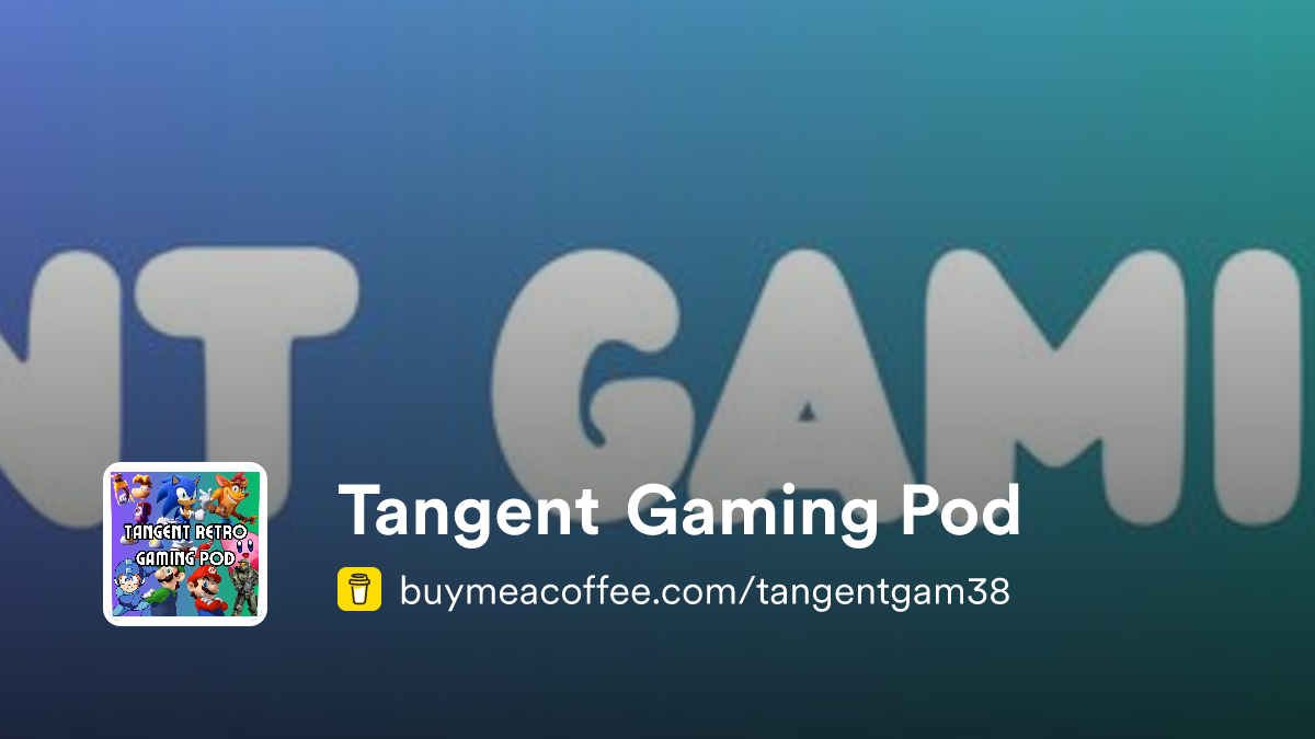 Gallery | Tangent Gaming Pod - Buymeacoffee