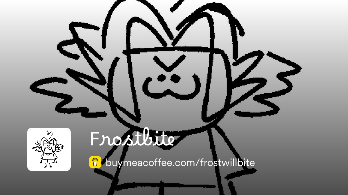 Frostbite - Buymeacoffee