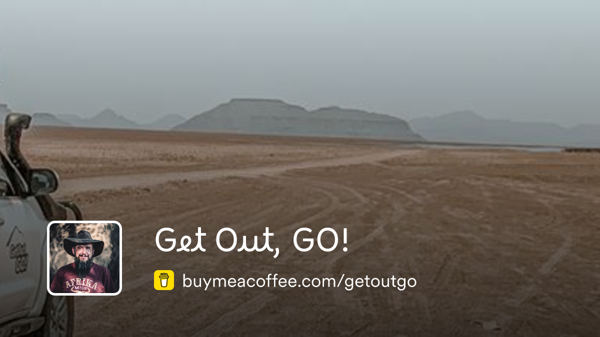 Get Out, GO! is creating overlanding videos - Buymeacoffee