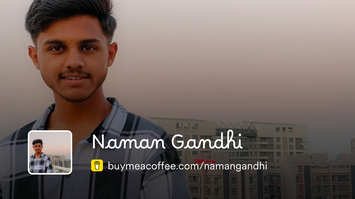 Naman Gandhi is Snapchat Lens creator, Video Editor, VFX edits - Buymeacoffee
