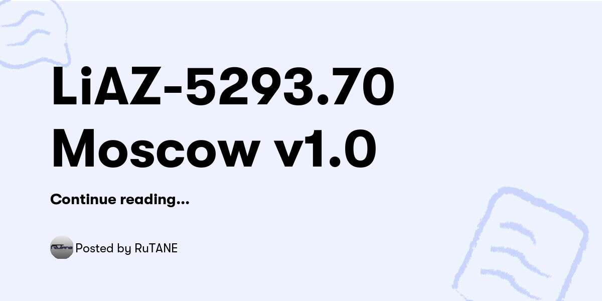 LiAZ-5293.70 Moscow v1.0 — RuTANE - Buymeacoffee