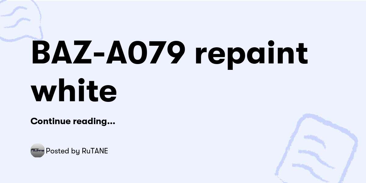 BAZ-A079 repaint white — RuTANE - Buymeacoffee