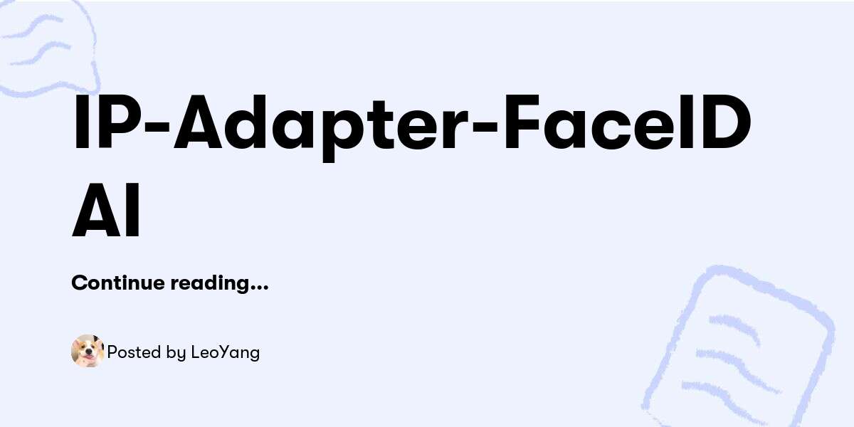 IP-Adapter-FaceID AI — LeoYang - Buymeacoffee