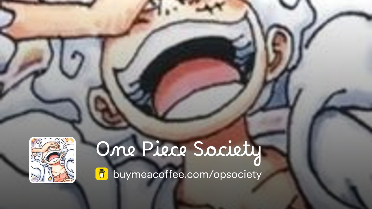 One Piece Society is a community space made by a One Piece fan, for One ...