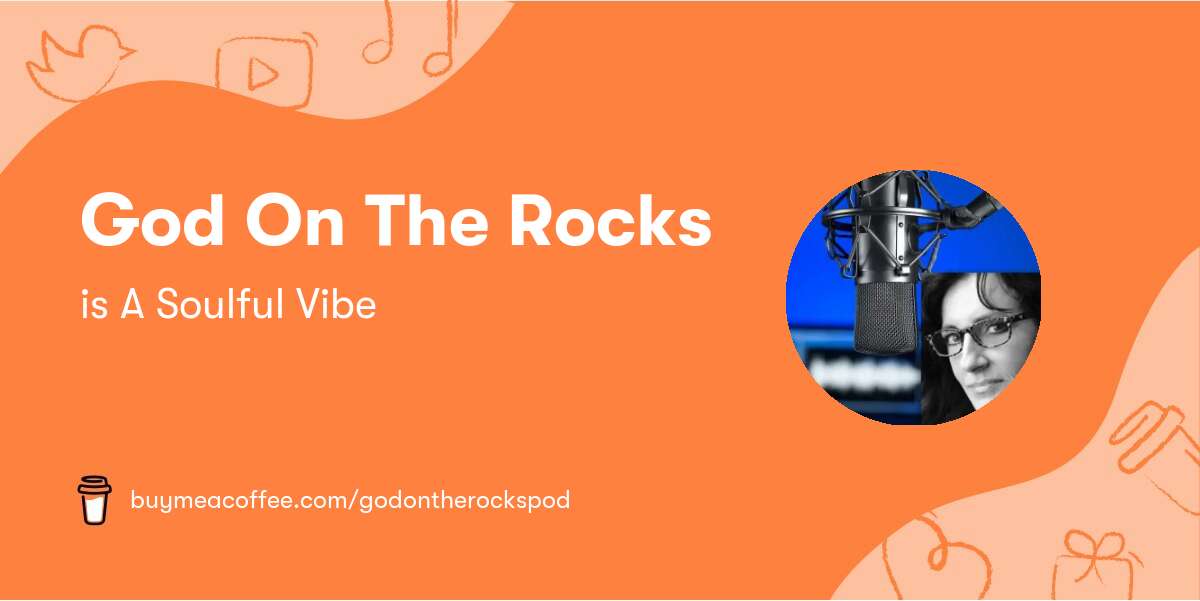 Posts | God On The Rocks - Buymeacoffee